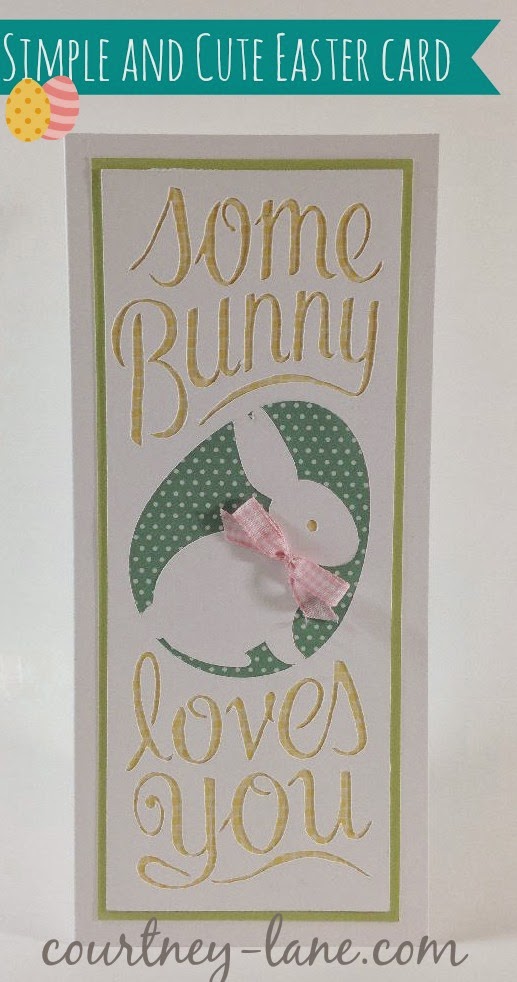 Courtney Lane Designs: Some Bunny Loves You card