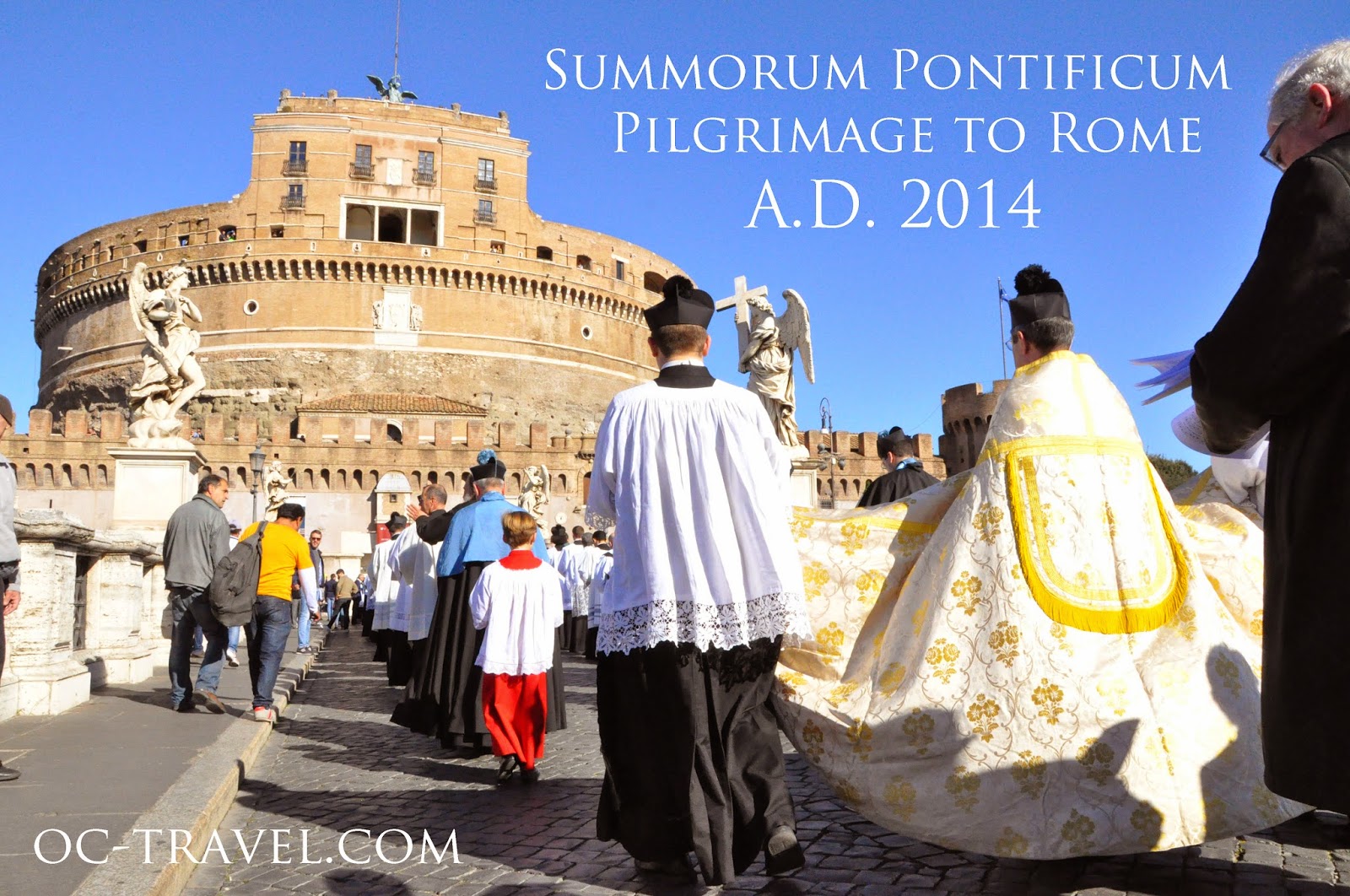 Orbis Catholicus Secundus: Summorum Pontificum Pilgrimage to Rome
