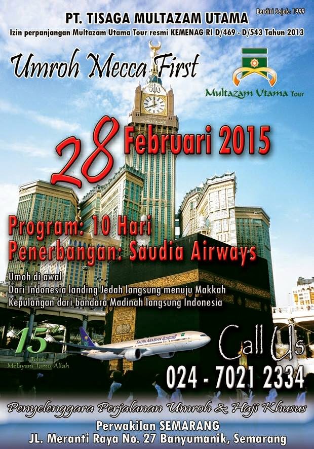 Umroh Mecca First 10 Hari - Multazam Utama Tour Semarang