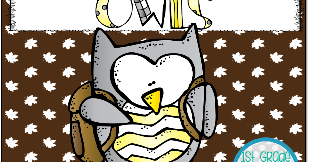 1st Grade Hip Hip Hooray!: Owls...Teaching primary students to use ...