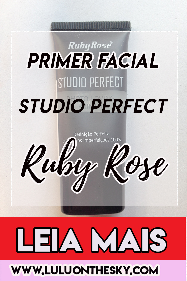 Lulu on the sky: Primer Facial Studio Perfect Ruby Rose