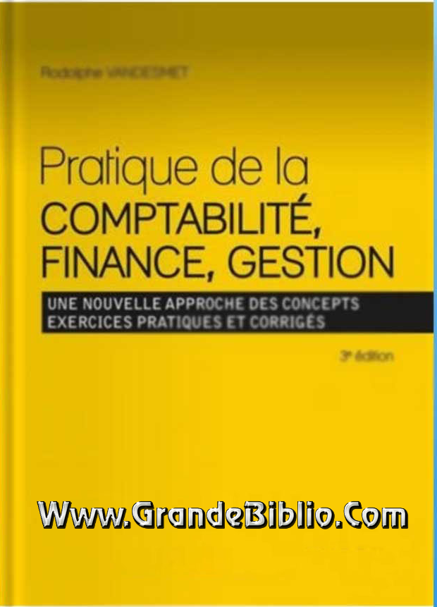 Pratique de la Comptabilité Finance,Gestion en PDF
