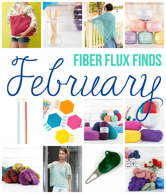 Fiber Flux: Fiber Flux Finds...February Edition