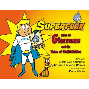 Autism Resources: Superflex takes on Glassman and the Team of Unthinkables