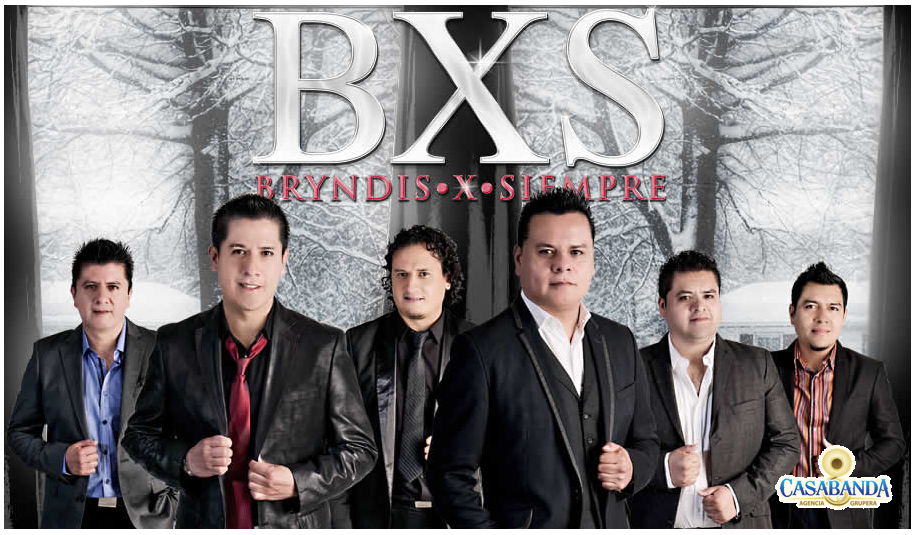 CONTRATACION DE GRUPOS MUSICALES: B X S Bryndis Por Siempre