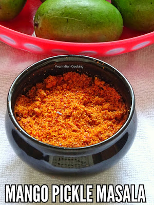 Veg Indian Cooking: Mango Pickle Masala Recipe﻿