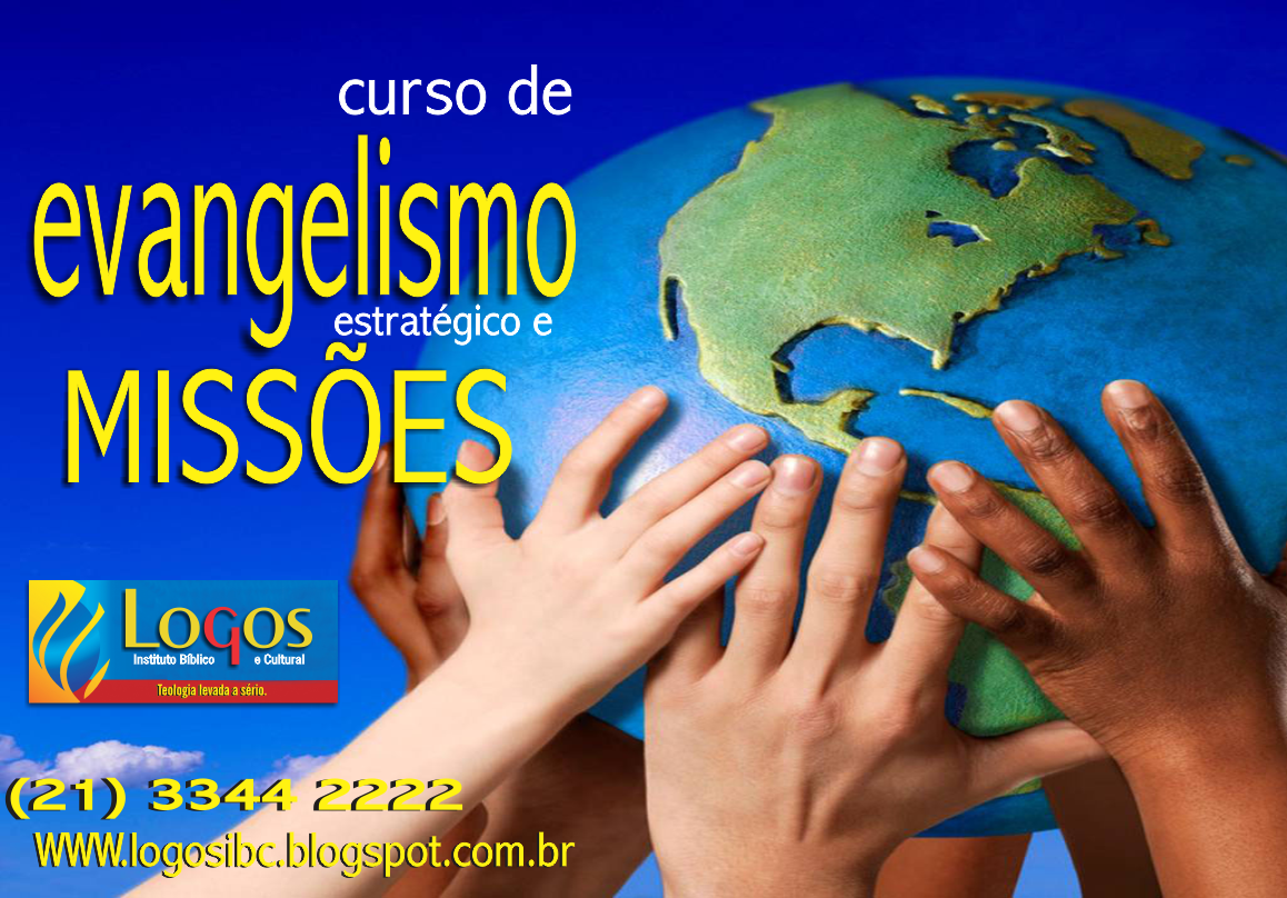 LOGOS Instituto Bíblico: Evang. & Missões