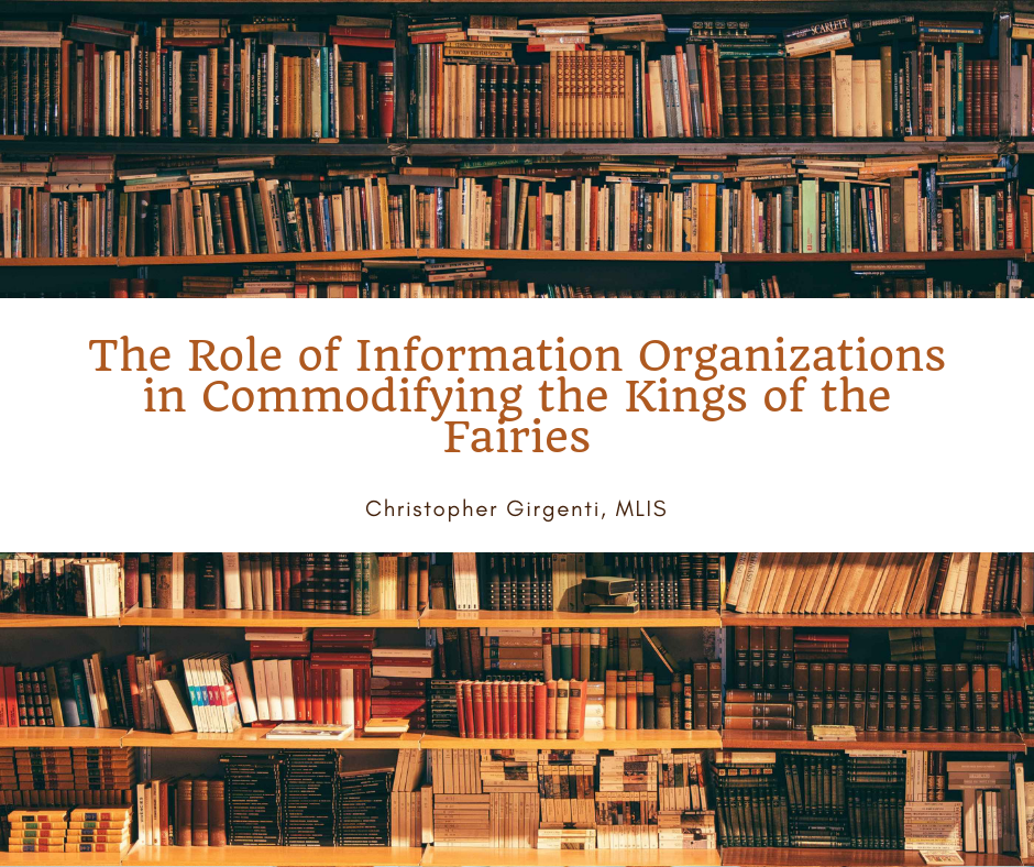 The Role of Information Organizations in Commodifying the Kings of the ...