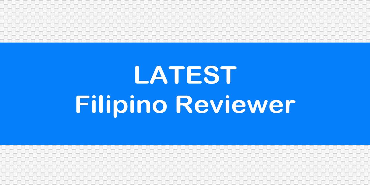 Latest Filipino Reviewer 14 - LET EXAM - Questions & Answers