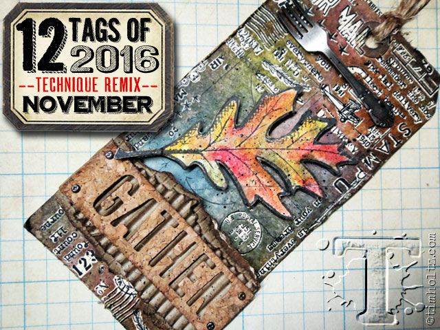 MyScrappinRoad: TIM HOLTZ 2016 NOVEMBER TAG