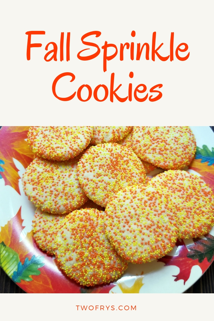 Two Frys: Fall Sprinkle Cookies