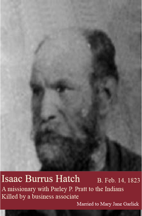 Long Live the Hatches: Isaac Burrus Hatch (Born February 14, 1823)