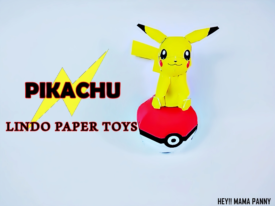 HEY!! MAMA PANNY: PIKACHU - LINDO PAPER TOYS