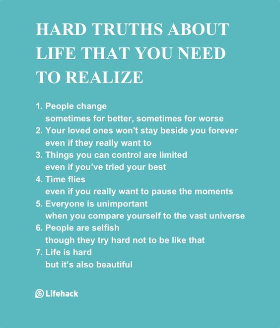 Hard Truths About Life That You Need To Realize