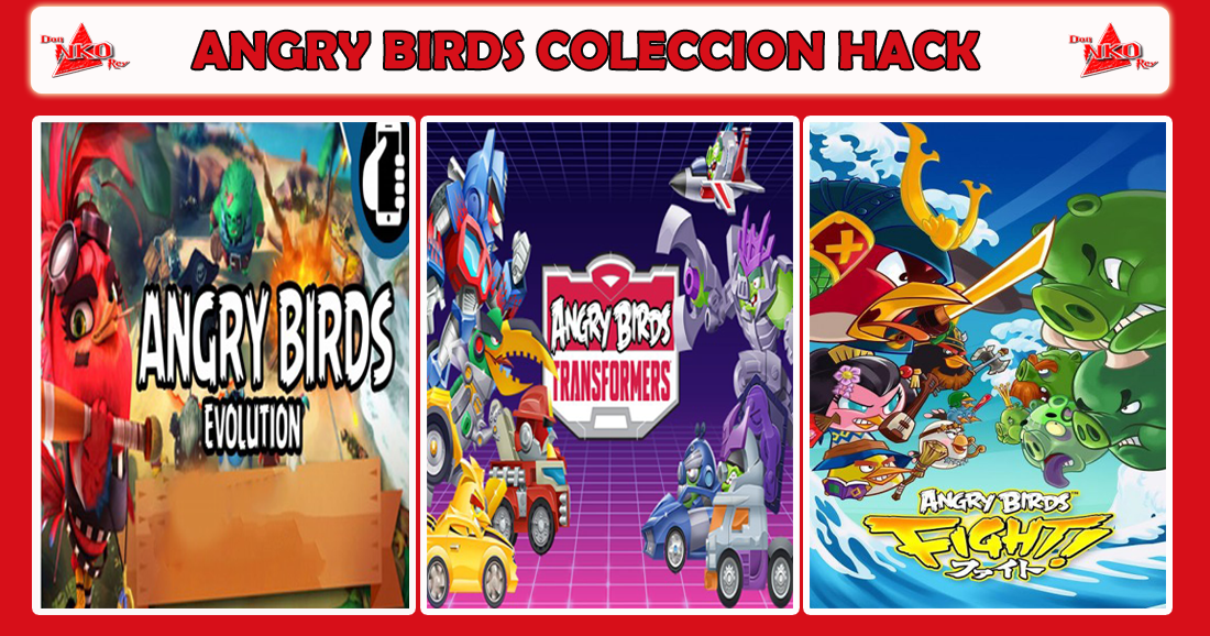 NkO Gamers: Angry Birds Colección Hack (LOS QUE NUNCA HAS JUGADO)