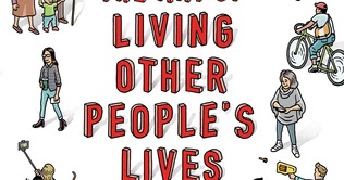 Review: The Art of Living Other People´s Lives: Stories, Confessions ...