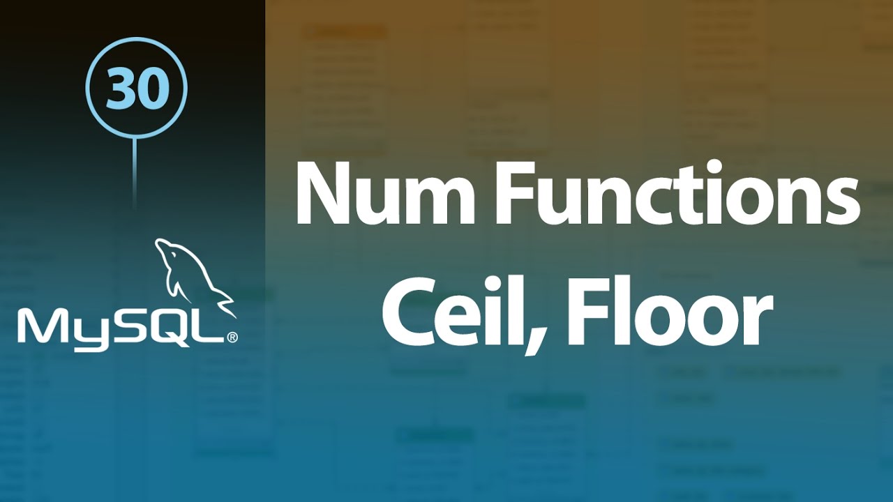 [ تعلم MySQL ] درس #30 - شرح خواص تقريب الأرقام مع مثال عملي لهم Ceil, Floor, Round | كورسات بالعربي