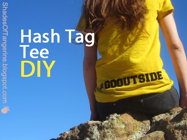 Shades Of Tangerine: Hash Tag Tee (DIY) ~ News Year's Resolution