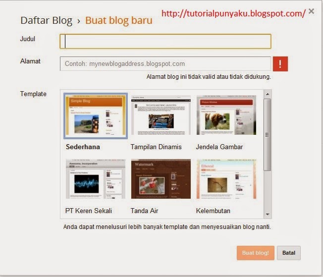 lalu pilih "Buat Blog" Judul : Tema Web kita tentang apa Alamat : Link ...
