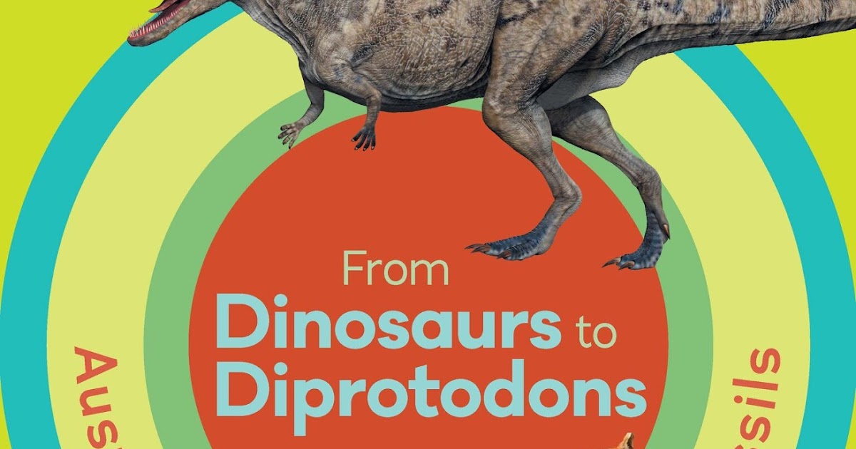 Kids' Book Review: Review: From Dinosaurs to Diprotodons