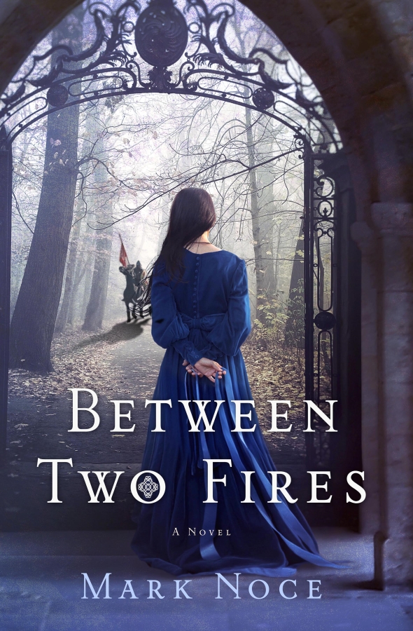 Kristin Smith: Book Release: Between Two Fires by Mark Noce