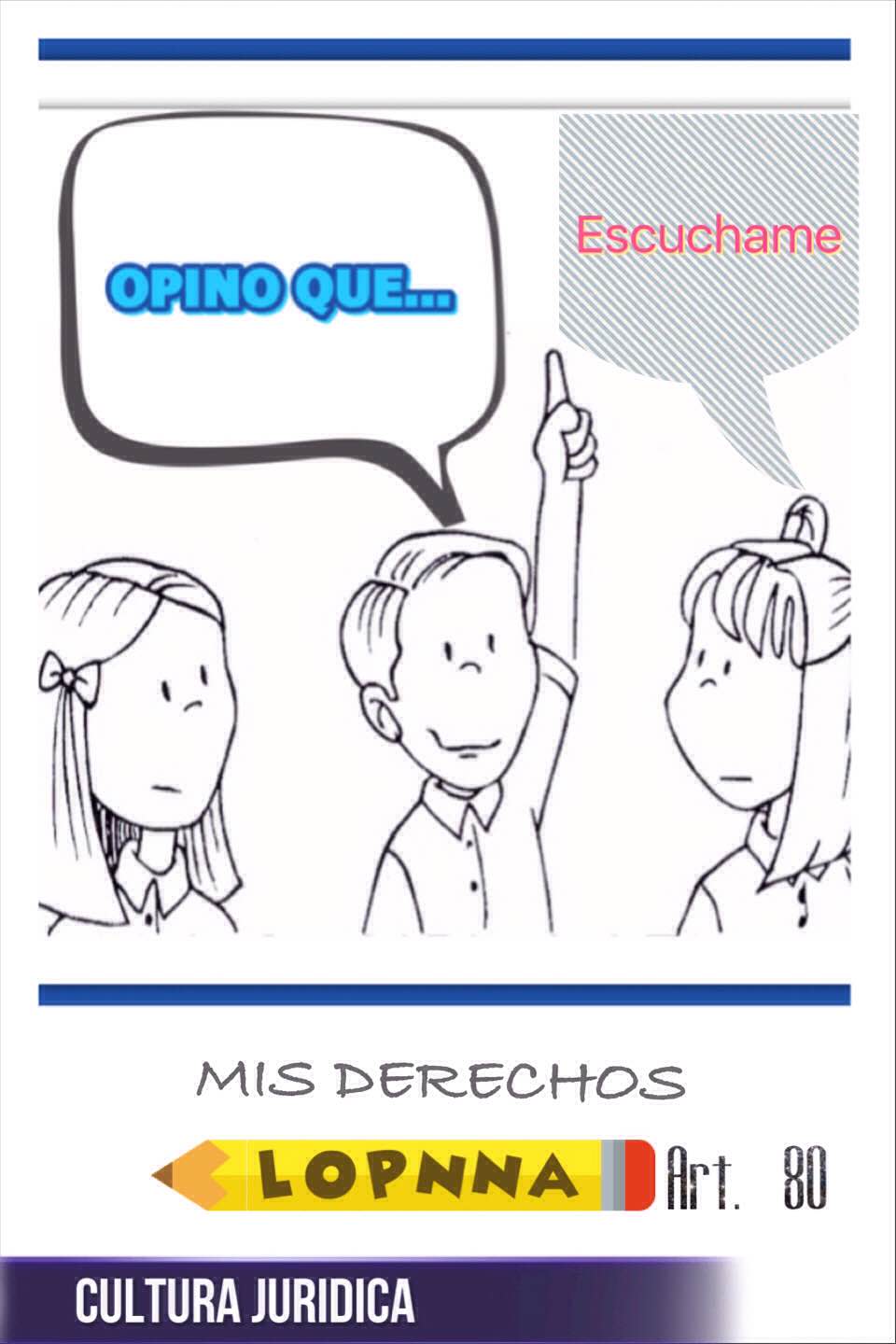 CULTURA JURIDICA: Derecho a Opinar y ser oido