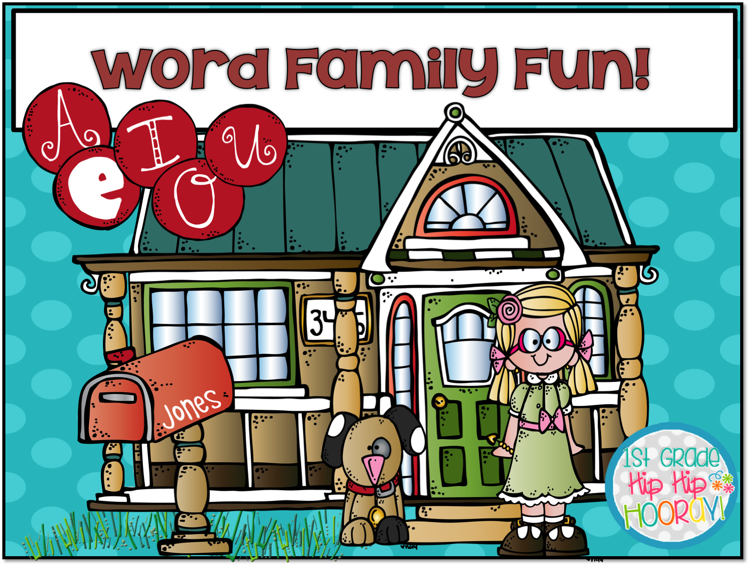 1st Grade Hip Hip Hooray!: Short Vowel Word Family Fun...AEIOU