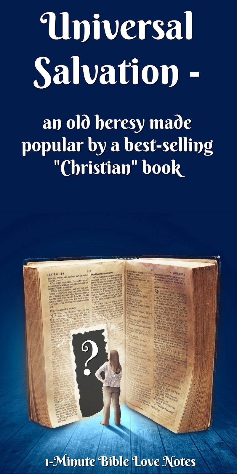 Bite Size Bible Study: The Popular Heresy of Universal Salvation and ...