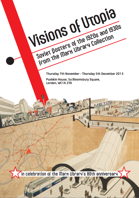 london communists: Visions of the Soviet Utopia in London