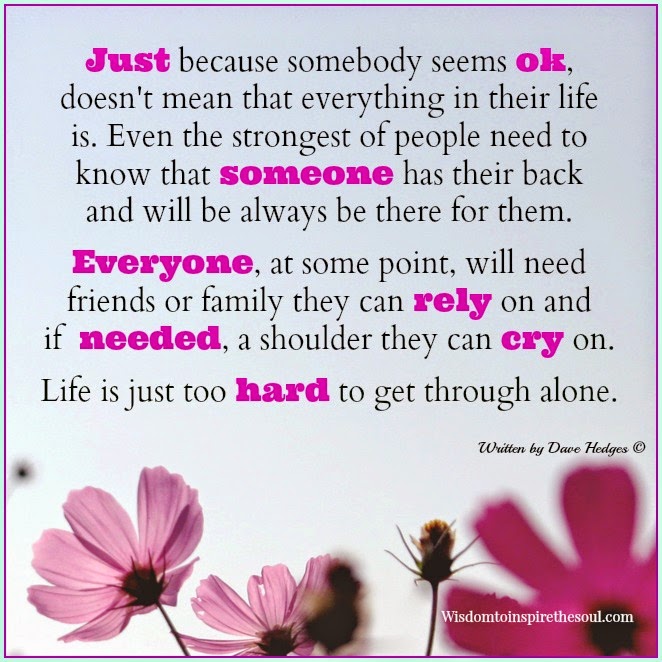 Daveswordsofwisdom.com: Just because someone seems ok, doesn't mean ...