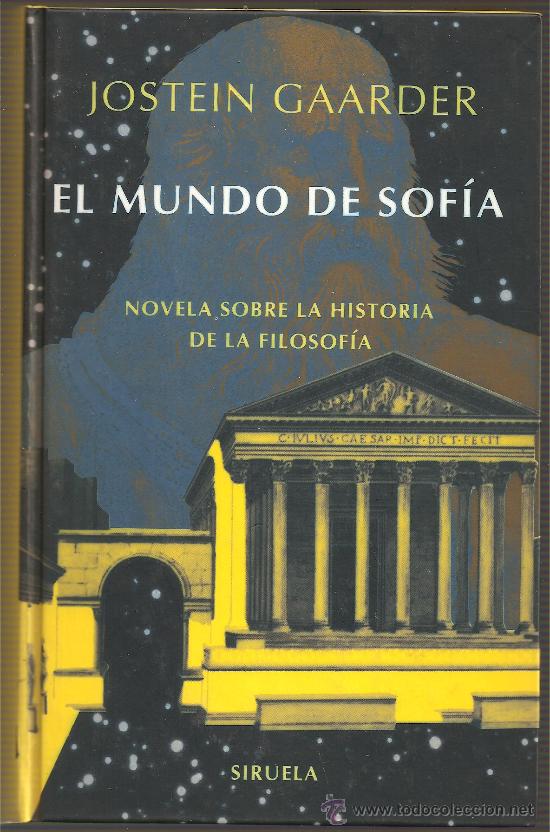 El Mundo de Sofía. Jostein Gaarder. Introducción a la Filosofía.