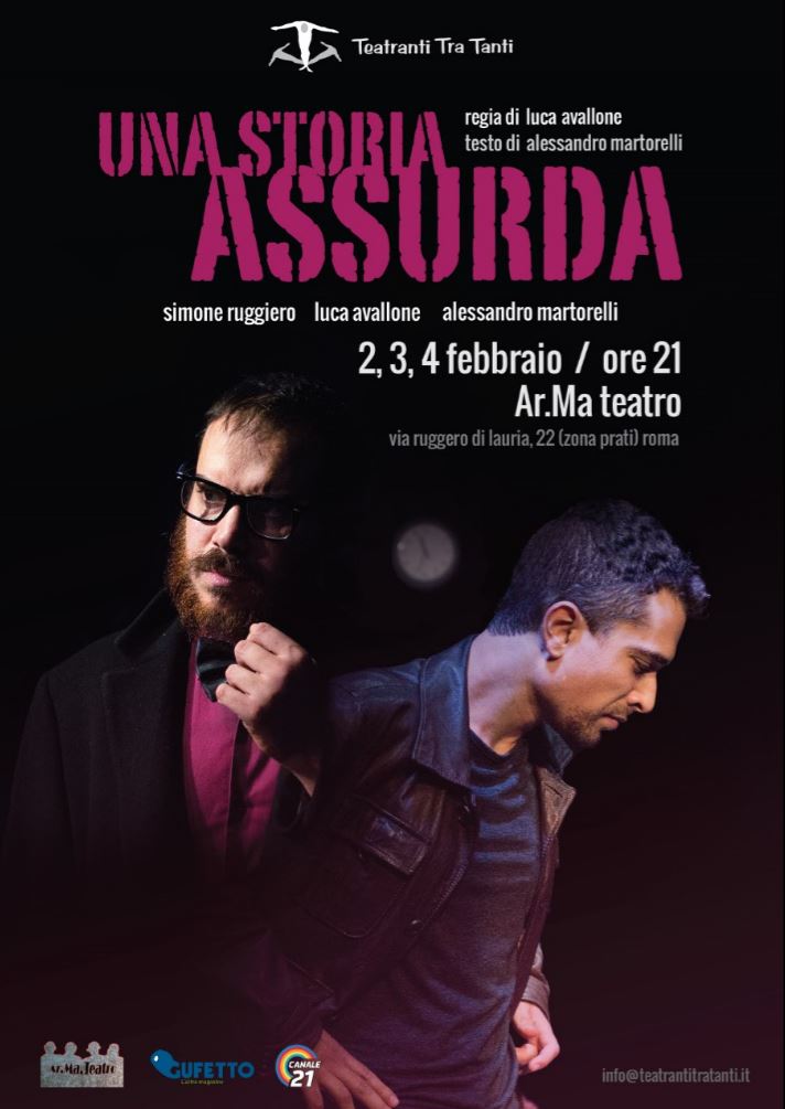 Cinema e Teatro: Al Teatro Ar.Ma di Roma “Una storia assurda” scritto ...