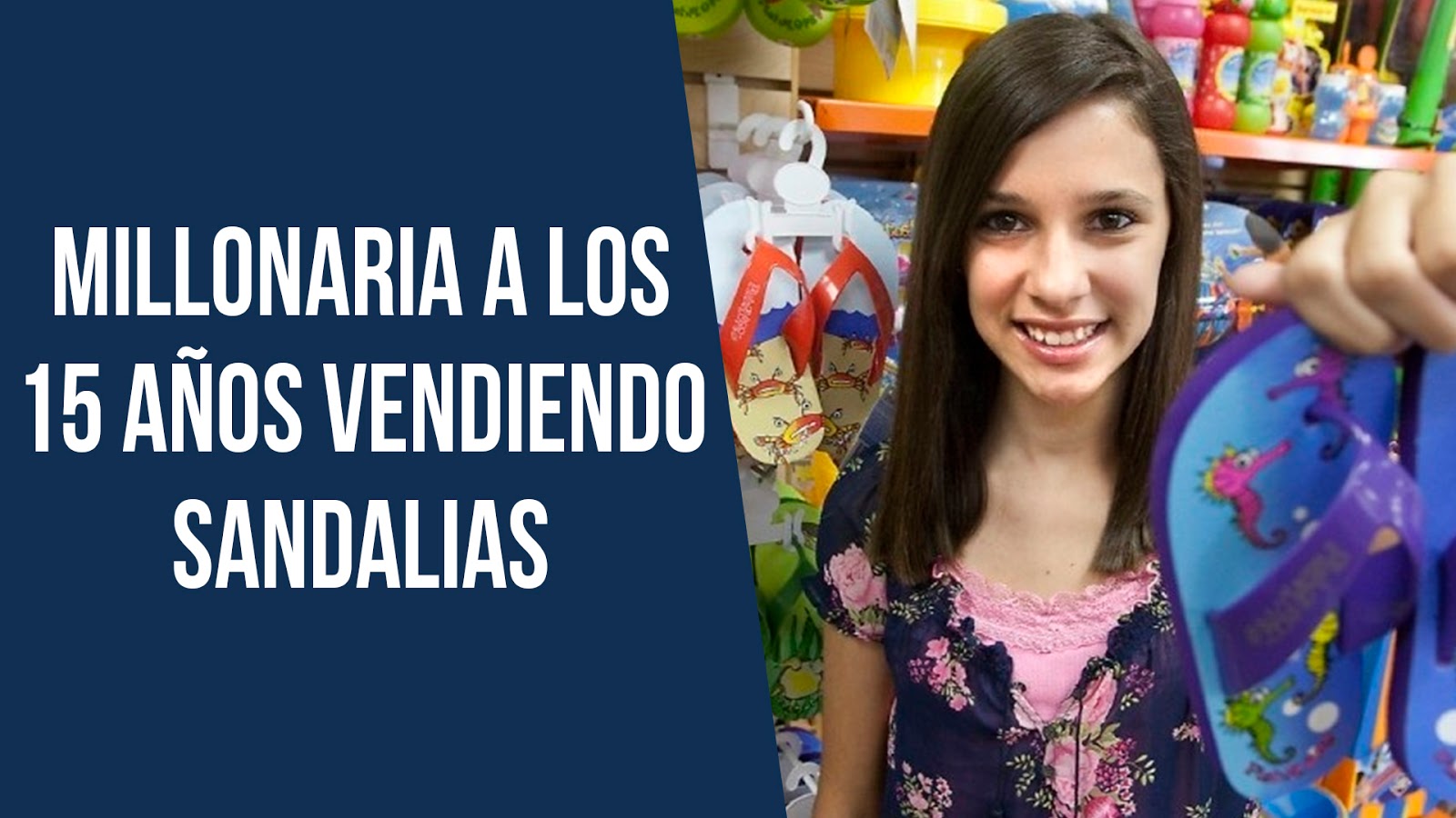 Millonaria a los 15 años vendiendo sandalias - Madison Robinson