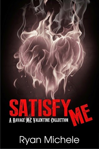 Cami's Book Addiction: Review: Satisfy Me: A Ravage MC Valentine ...
