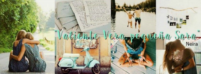 Reseña: "Valiente Vera, pequeña Sara" de Neïra - Leer llena el alma