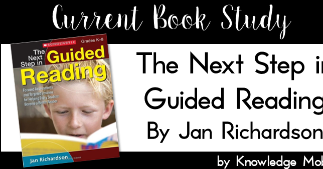 The Next Step in Guided Reading: Chapter 1 - Knowledge Mobile