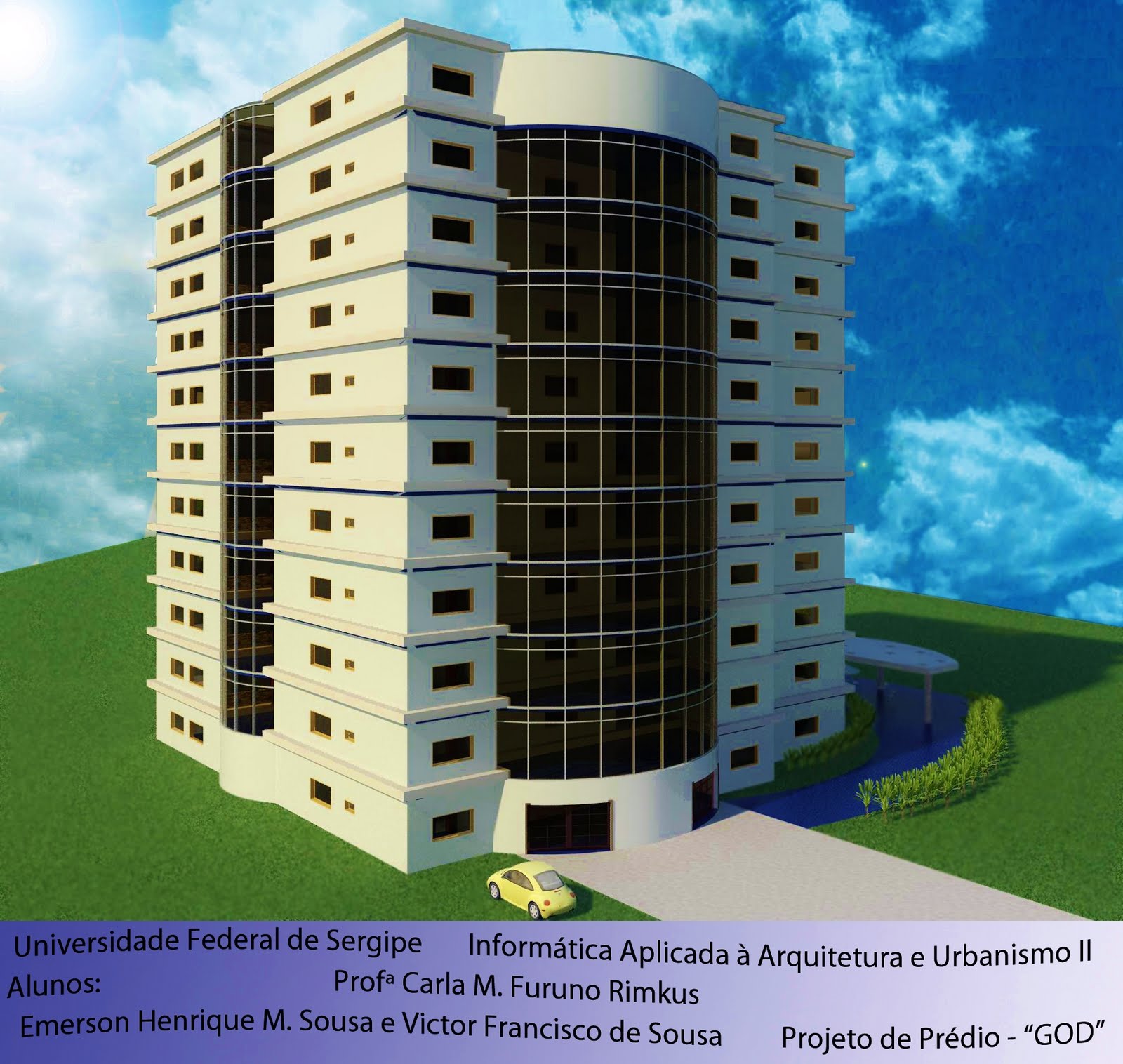 Emerson&Victor: Projeto Prédio "GOD" - Render e Photoshop