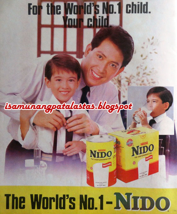 ISA MUNANG PATALASTAS: 217. NIDO Full Cream Powdered Milk: “You’re My ...