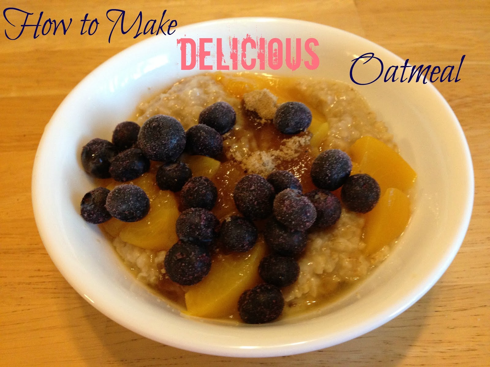 Sweetening the Small Stuff: Thick, Creamy, Delicious Oatmeal