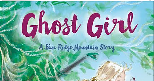 KISS THE BOOK: Ghost Girl by Delia Ray - ESSENTIAL