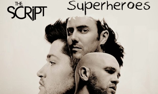 Lyrics: The Script - Superheroes