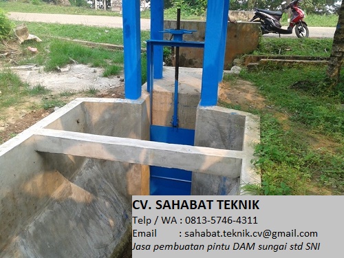 WA: 0813.5746.4311 PEMBUATAN PINTU AIR IRIGASI, PEMBUATAN PINTU AIR ...