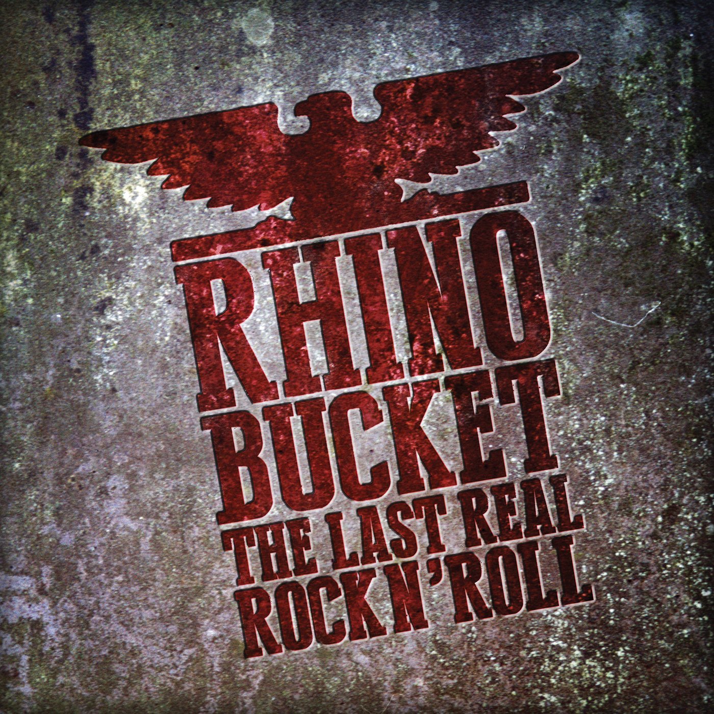 2112 ESTACION DE ROCK: RHINO BUCKET " The last real Rock N´Roll
