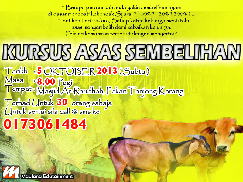 Maulana Edutainment: KURSUS ASAS SEMBELIHAN
