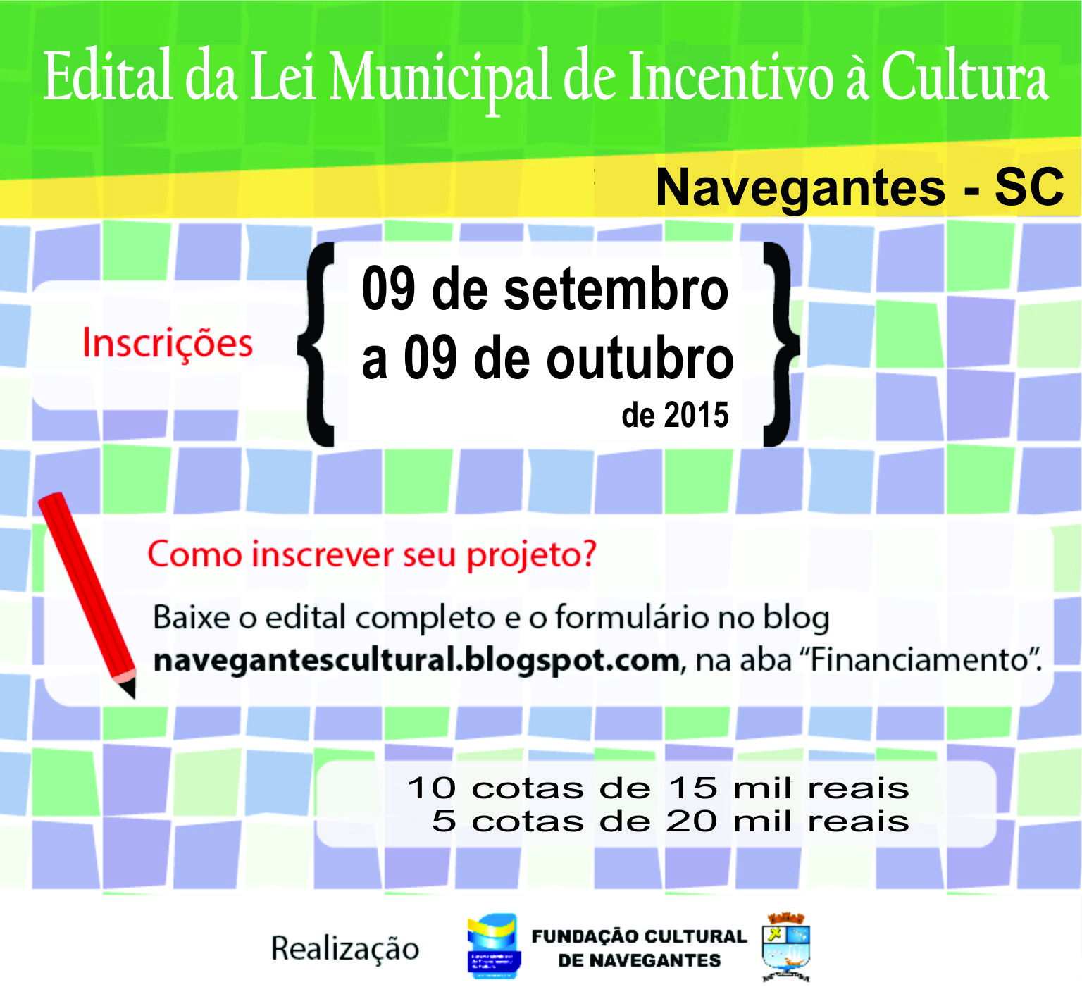 Lei Municipal De Incentivo à Cultura Seleção 2015