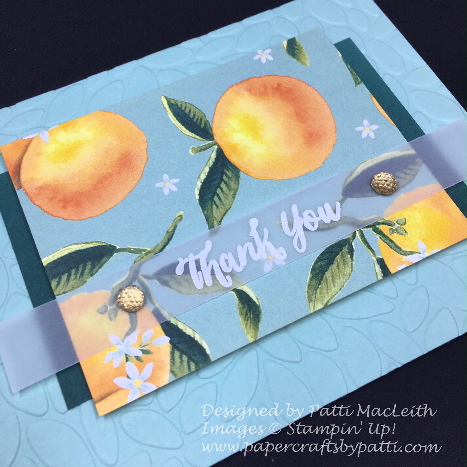 Papercrafts by Patti: Oranges to Say "Thank You"