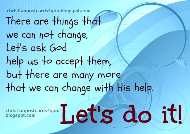 Let's change ourselves with God's help | Christian Cards for You