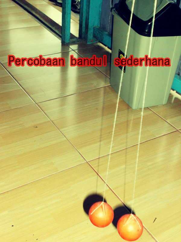 Ini dunia ku: Tahap percobaan bandul sederhana ( FISIKA )