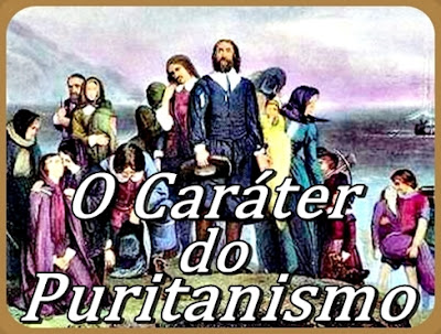 Apreciando o Caráter do Puritanismo - Mark Johnston | Reforma Radical