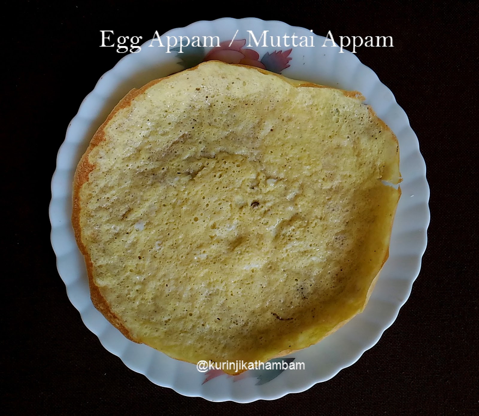 Egg Appam / Muttai Aappam | Appam Recipes ~ Kurinji Kathambam
